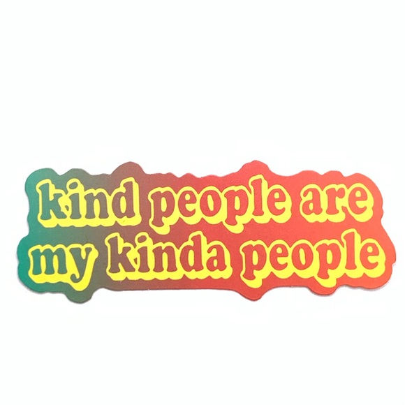 Accessories | Kind People Vinyl Sticker | Poshmark